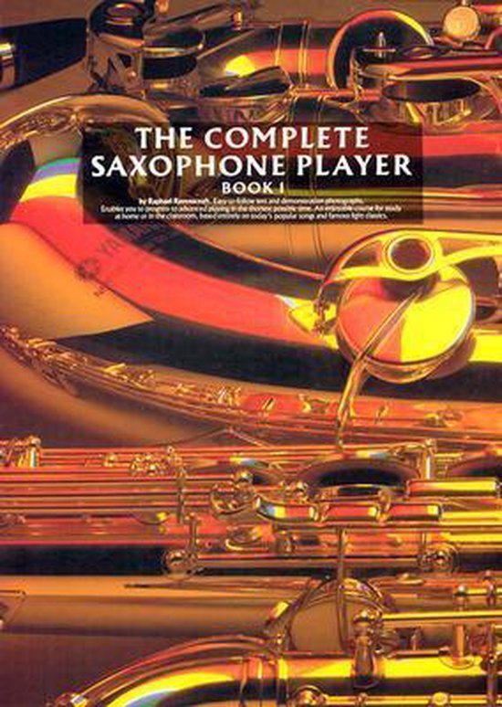 Complete Saxophone Player Book 01, Raphael Ravenscroft | 9780711908871 ...