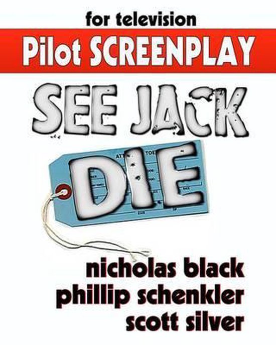 Best Selling Pilots & Screenplay Adaptations from Novels- See Jack Die ...