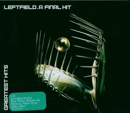 Leftfield - A Final Hit Greatest Hits, Leftfield | CD (album) | Muziek ...