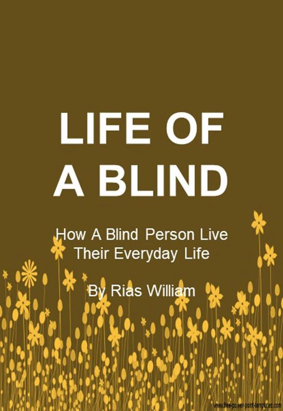 Life Of A Blind: How A Blind Person Go Through Their Everyday Life ...