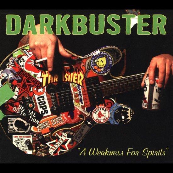 Weakness For Spirits, Darkbuster | CD (album) | Muziek | bol.com