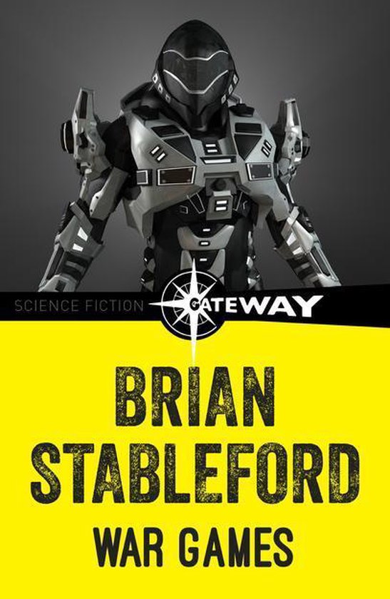 War Games (ebook), Brian Stableford | 9781473219618 | Boeken | bol.com