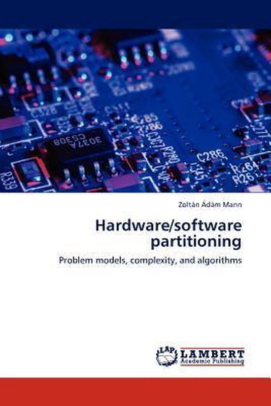 Hardware/Software Partitioning | 9783845405933 | Zoltán Ádám Mann | Boeken | bol
