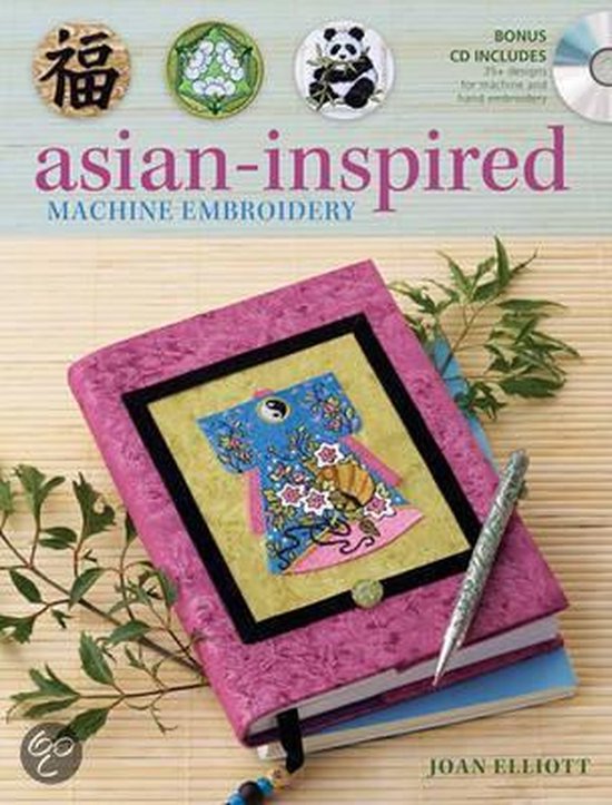 Asian-Inspired Machine Embroidery (ebook), Joan Elliot | 9781440215315 ...