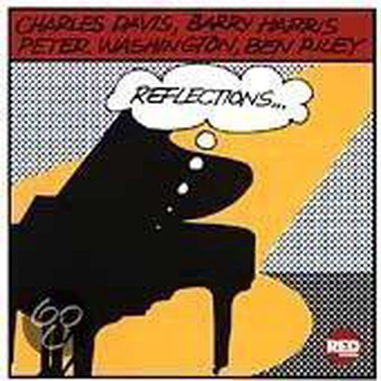 Charles Davis, Barry Harris, Peter Washington, Ben Riley - Reflections ...