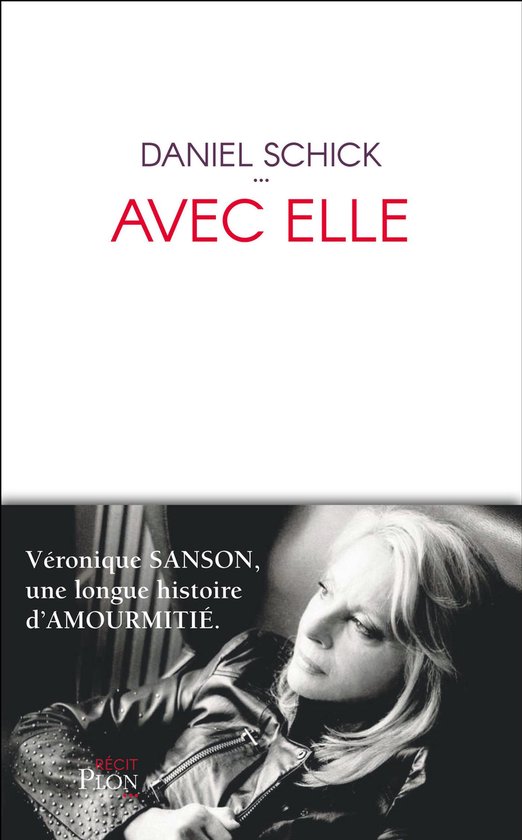 Plon Récit - Avec elle (ebook), Daniel Schick | 9782259263948 | Boeken | bol