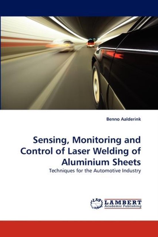 Sensing, Monitoring and Control of Laser Welding of Aluminium Sheets ...