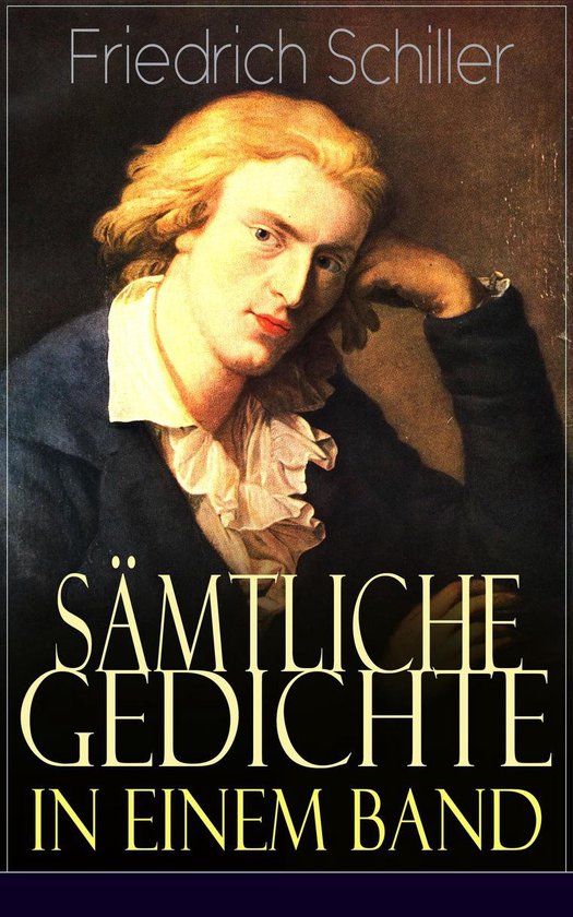 Sämtliche Gedichte in einem Band (ebook), Friedrich Schiller ...