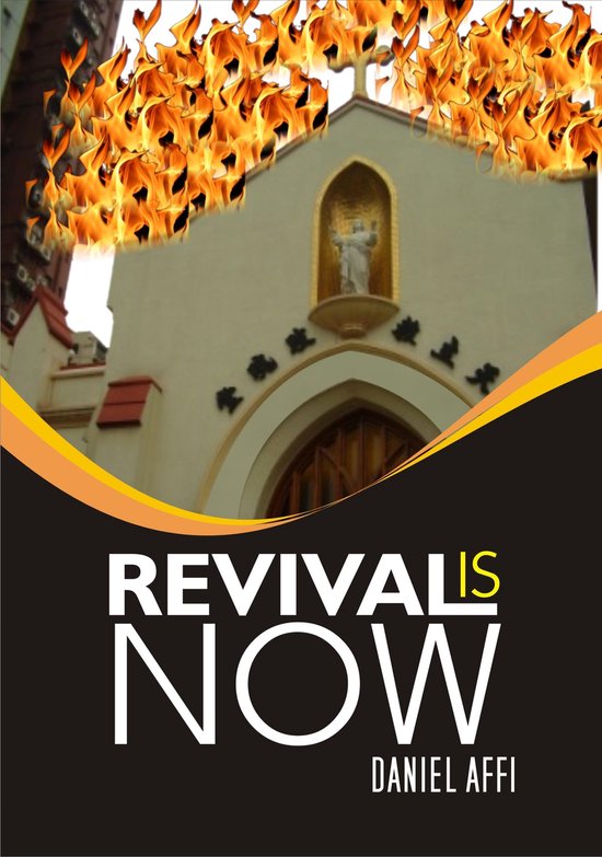The Coming Revival: Revival Is Now (ebook), Daniel Affi | 9781310385223 ...