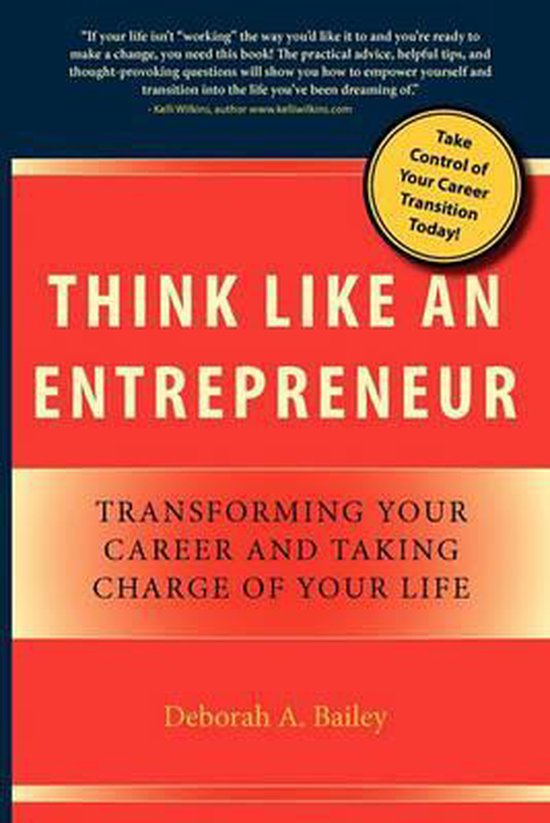 Think Like an Entrepreneur, Deborah a Bailey | 9780984292608 | Boeken ...