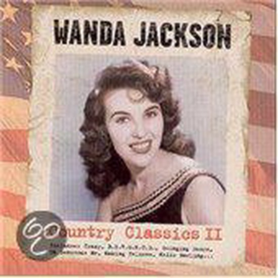 Country Classics II, Wanda Jackson | CD (album) | Muziek | bol