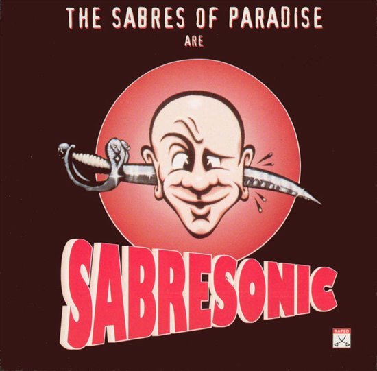 Sabresonic, The Sabres of Paradise | CD (album) | Muziek | bol.com