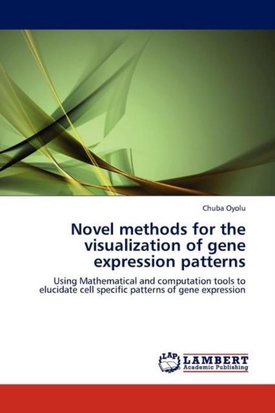 Novel Methods for the Visualization of Gene Expression Patterns ...