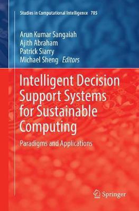 Studies in Computational Intelligence- Intelligent Decision Support ... Studies in Computational Intelligence- Intelligent Decision Support ...