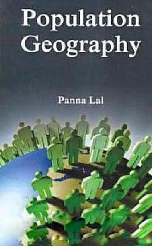 Population Geography (ebook), Panna Lal | 9789387798908 | Boeken | bol.com