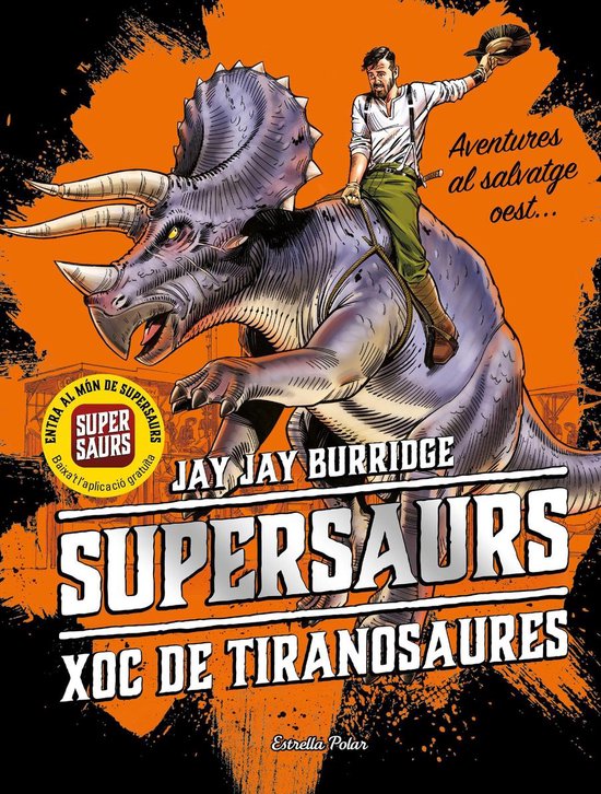 Supersaurs 3 - Supersaurs 3. Xoc de tiranosaures (ebook), Jay Jay ...