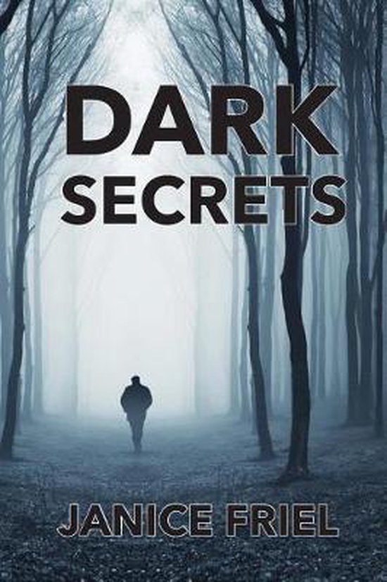 Dark Secrets- Dark Secrets, Janice Friel | 9781092247696 | Boeken | bol