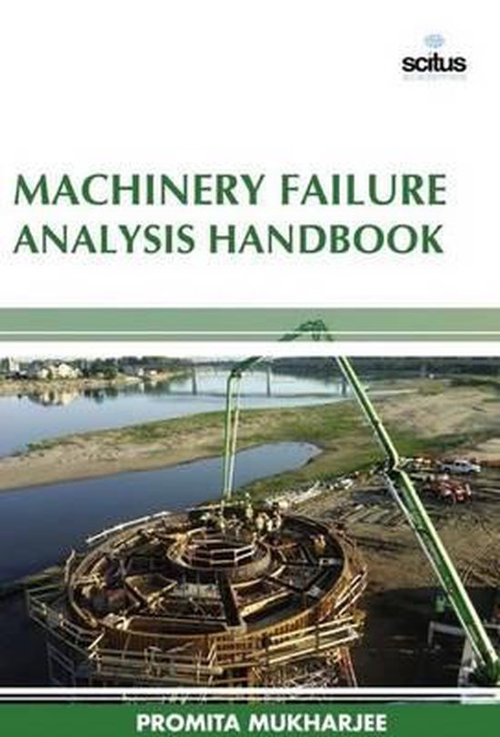 Machinery Failure Analysis Handbook | 9781681174099 | Boeken | bol.com