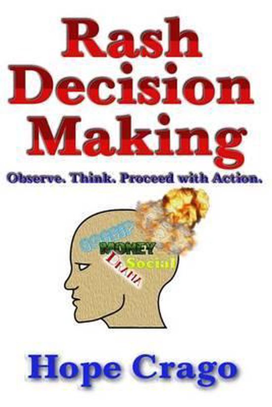 Rash Decision Making, Hope Crago | 9781495464515 | Boeken | bol.com