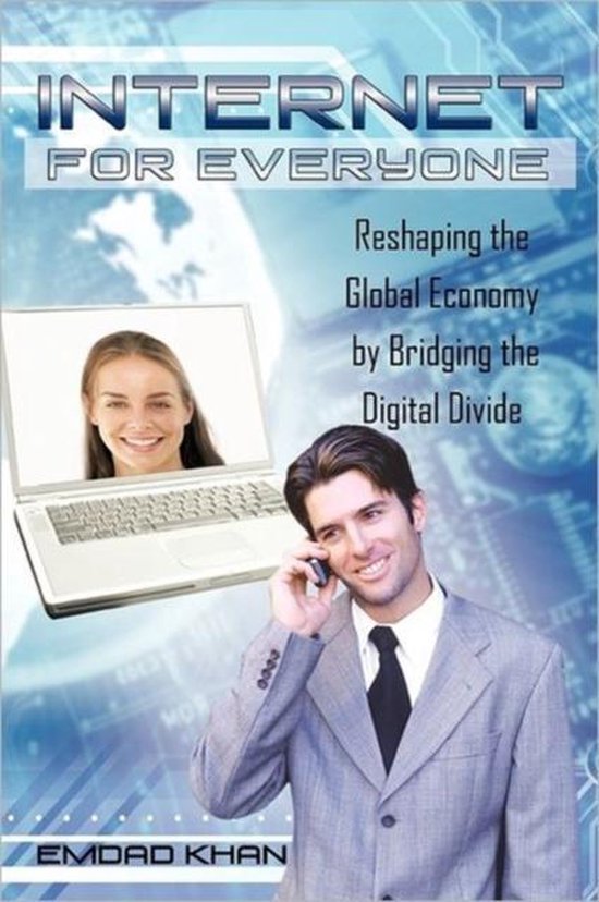 Internet for Everyone, Emdad Khan | 9781462042517 | Boeken | bol.com
