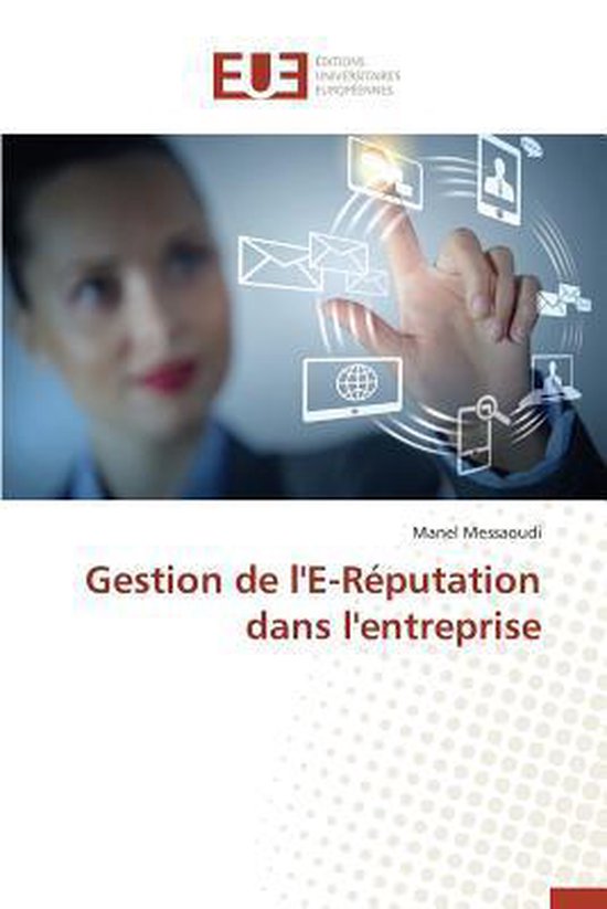 Omn.Univ.Europ.- Gestion de l'E-Réputation Dans l'Entreprise | 9783841660183 |... | bol.com