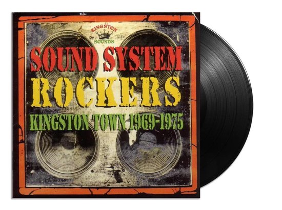 Various Artists - Sound System Rockers Kingston Sounds 1969-1975 (LP ...
