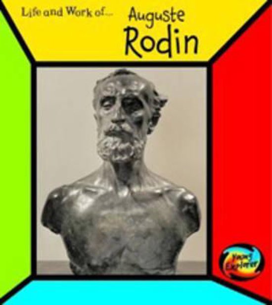 The Life and Work of Auguste Rodin, Richard Tames, Comp | 9780431098883 ...