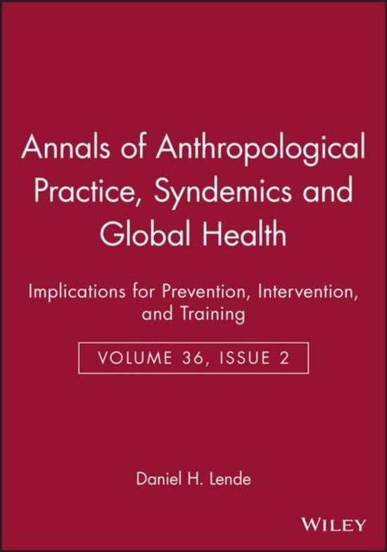 Syndemics and Global Health | 9781118852125 | Daniel H. Lende | Boeken ...