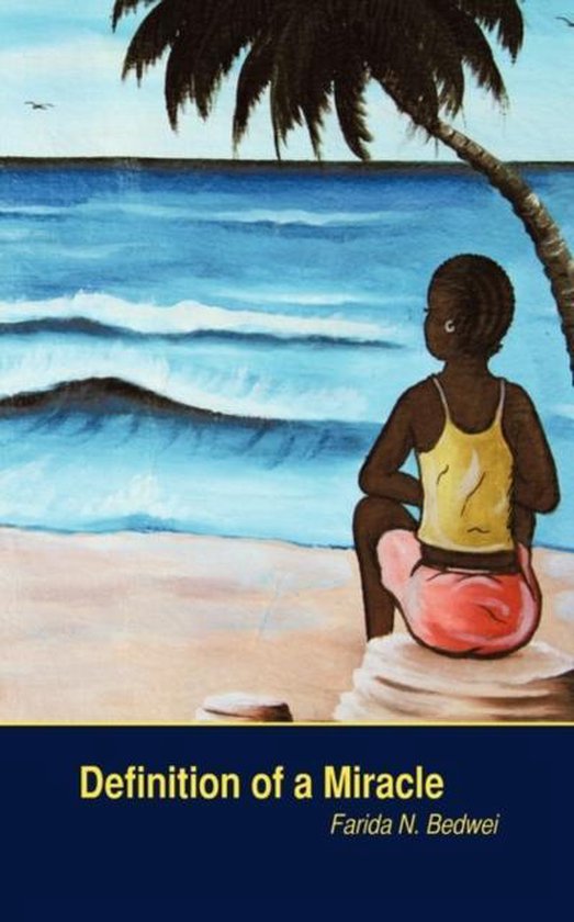 Definition of a Miracle | 9781450210751 | Farida N. Bedwei | Boeken ...