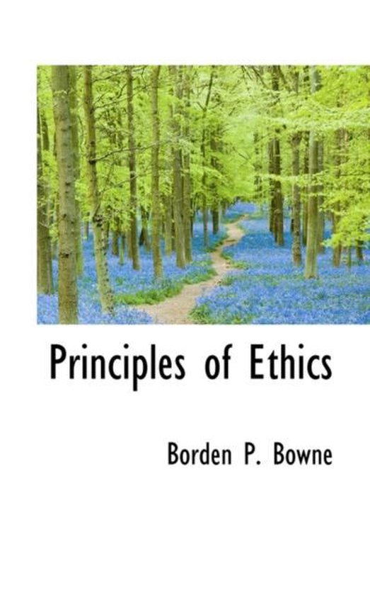 Principles of Ethics | 9781113873590 | Borden P Bowne | Boeken | bol.com