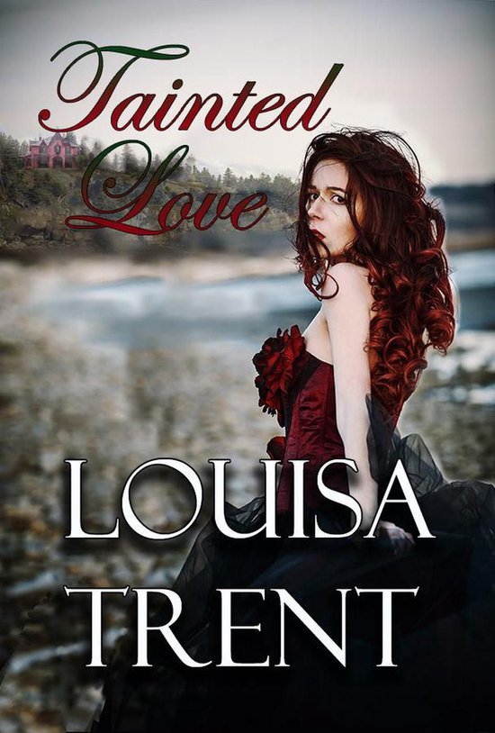 Tainted Love 1 - Tainted Love (ebook), Louisa Trent | 9781533725356 ...