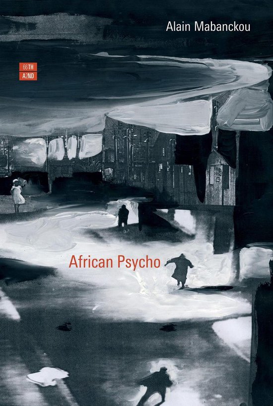 African psycho (ebook), Alain Mabanckou | 9788898970438 | Boeken | bol