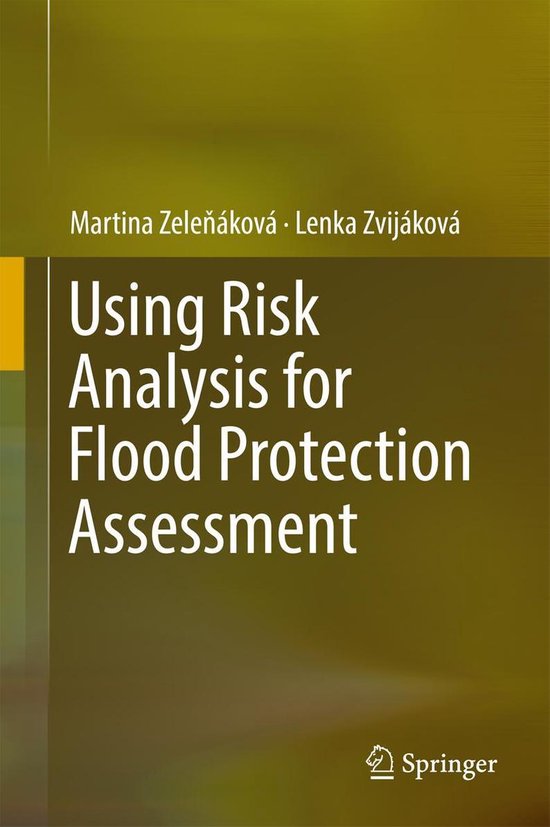 Using Risk Analysis for Flood Protection Assessment (ebook), Martina Zelenakova |... | bol.com