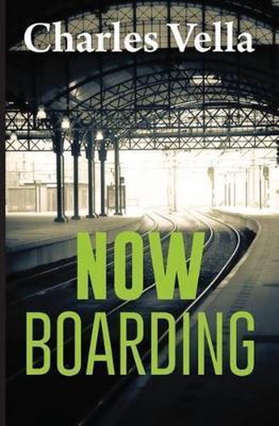 Now Boarding | 9781492795018 | Charles Vella | Boeken | bol