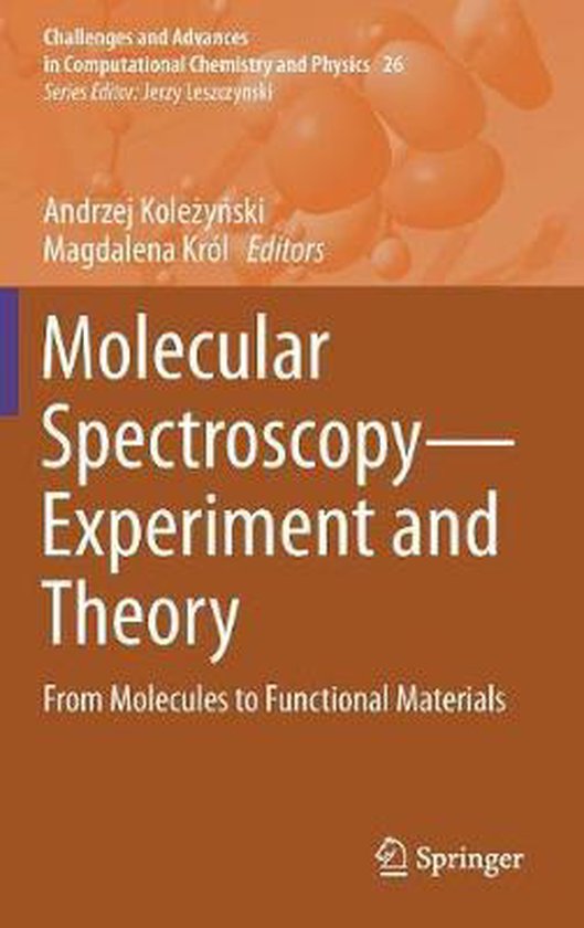 Molecular Spectroscopy-Experiment and Theory | 9783030013547 | Boeken | bol.com