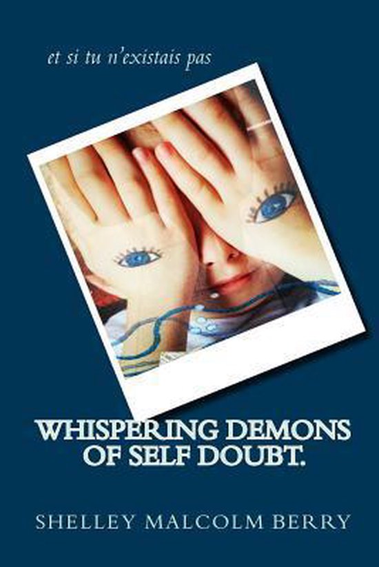 Whispering Demons of Self Doubt. | 9781508625933 | Ms Shelley Malcolm ...