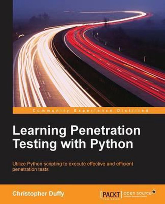 Learning Python Penetration Testing | 9781785282324 | Christopher Duffy ...