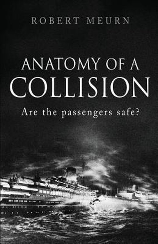 Anatomy of a Collision, Robert Meurn | 9781627468206 | Boeken | bol