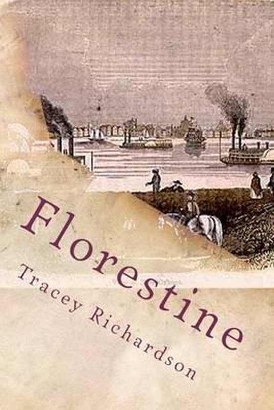 Florestine, Tracey Richardson | 9781470189679 | Boeken | bol.com