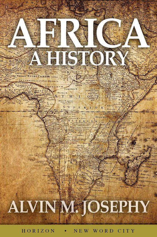 Africa: A History (ebook), Alvin M. Josephy | 9781612309781 | Boeken ...