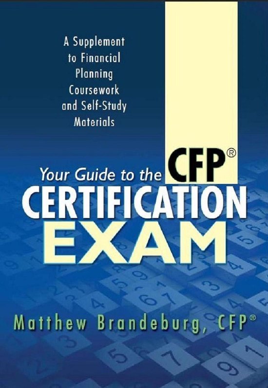 Your Guide to the CFP Certification Exam (ebook), Matthew Brandeburg ...