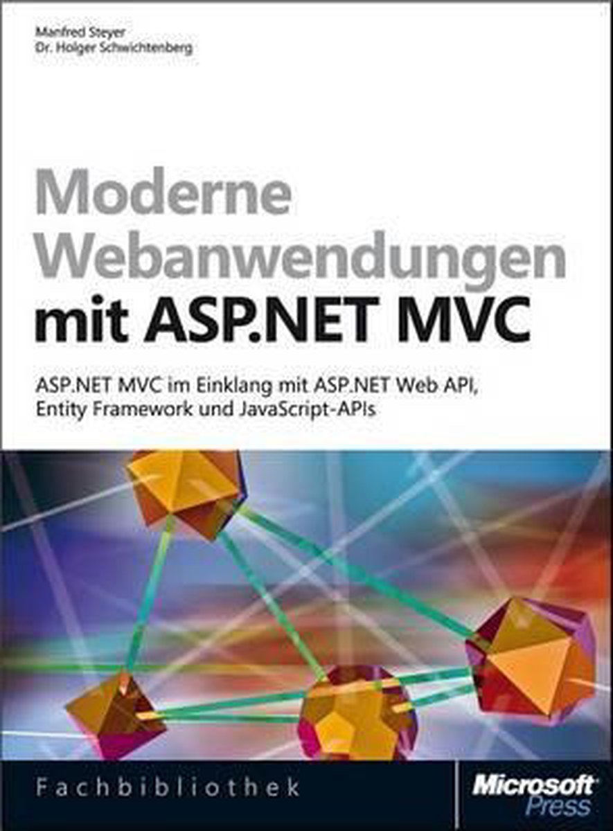 Moderne Webanwendungen Mit Aspnet Mvc Aspnet Mvc Im Einklang Mit Aspnet Web Api Bol