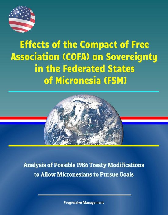 Effects of the Compact of Free Association (COFA) on Sovereignty in the ...