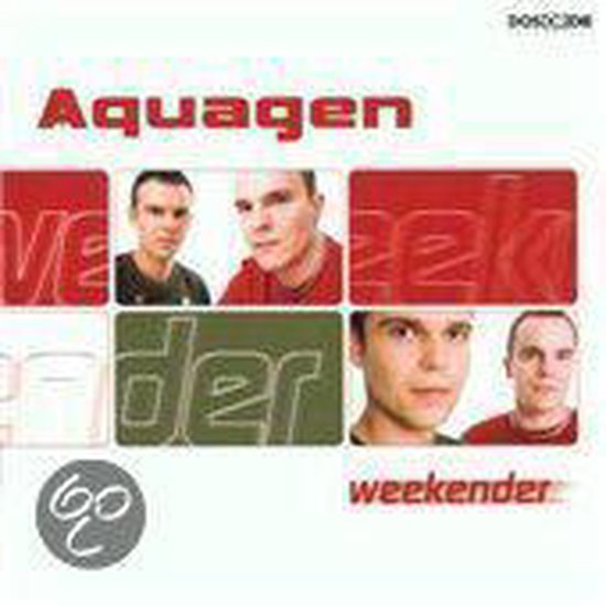Weekender, Aquagen | CD (album) | Muziek | bol