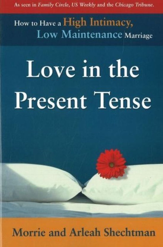 Love in the Present Tense | 9780923521813 | Morrie Shechtman | Boeken ...