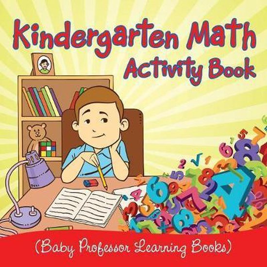 Kindergarten Math Activity Book (Baby Professor Learning Books) | bol