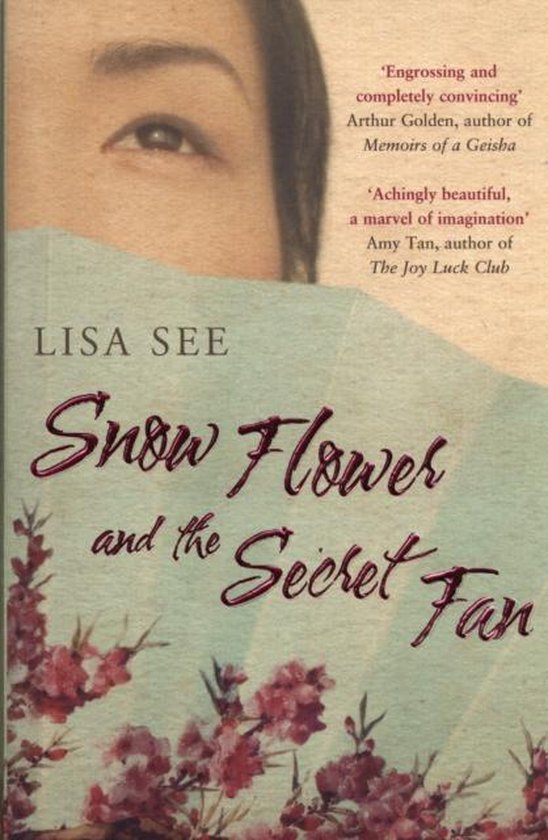 Snow Flower & the Secret Fan, Lisa See | 9780747583004 | Boeken | bol