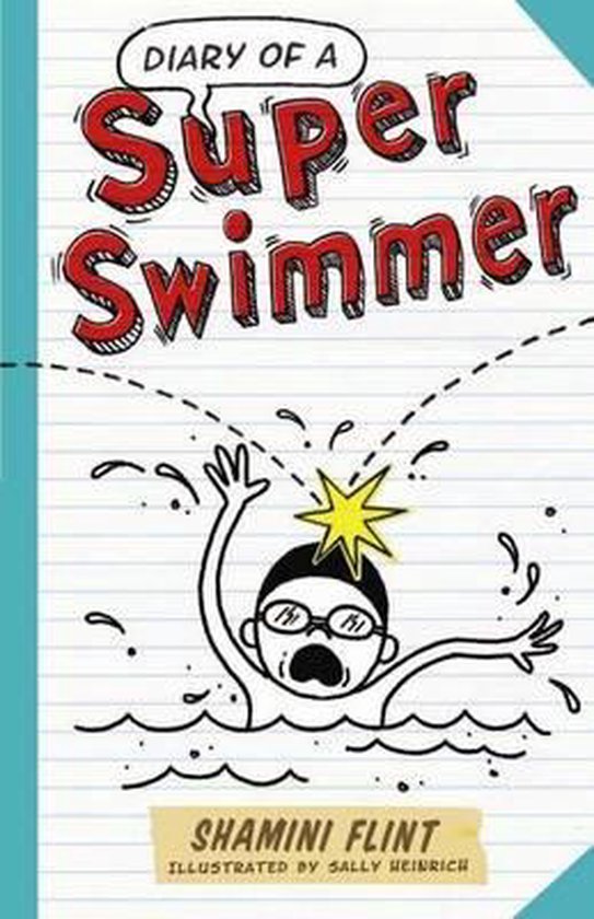 Diary Of A Super Swimmer, Shamini Flint | 9781743361214 | Boeken | bol.com