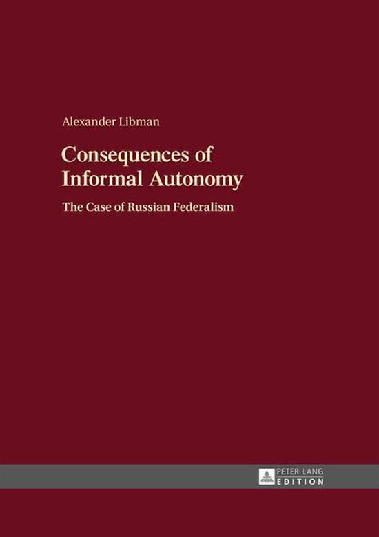 Consequences of Informal Autonomy (ebook), Alexander Libman ...