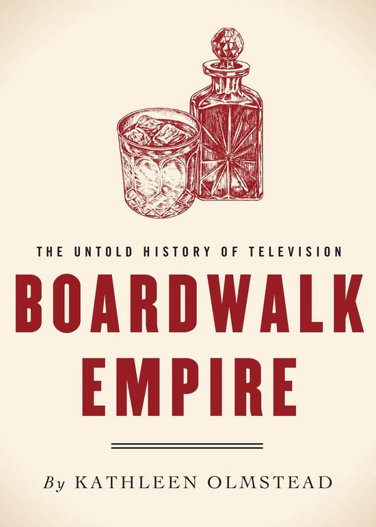 The Untold History of Television - Boardwalk Empire (ebook), Kathleen ...